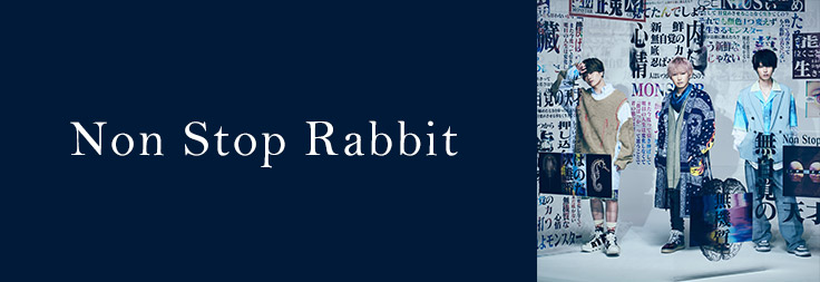 Non Stop Rabbit｜音楽ダウンロード・音楽配信サイト mora ～WALKMAN®公式ミュージックストア～