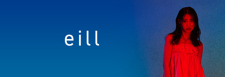 eill｜音楽ダウンロード・音楽配信サイト mora ～WALKMAN®公式ミュージックストア～