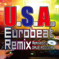 U.S.A. Eurobeat Remix (Remixed by DAVE RODGERS)／DA PUMP｜音楽ダウンロード・音楽配信 ...