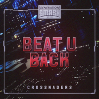Beat U Back／Crossnaders｜音楽ダウンロード・音楽配信サイト mora ～“WALKMAN”公式ミュージックストア～