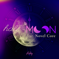 half-moon feat. Novel Core／FAKY｜音楽ダウンロード・音楽配信サイト mora ～“WALKMAN”公式ミュージックストア～