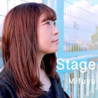 Stage／Mifuyu｜音楽ダウンロード・音楽配信サイト mora ～“WALKMAN”公式ミュージックストア～