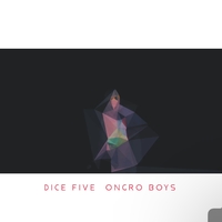 DICE FIVE／ongro boys｜音楽ダウンロード・音楽配信サイト mora ～“WALKMAN”公式ミュージックストア～