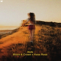 Run／Block & Crown x Kess Ross｜音楽ダウンロード・音楽配信サイト mora ～“WALKMAN”公式ミュージックストア～