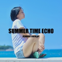 SUMMER TIME ECHO／アサナギオーバーラップ｜音楽ダウンロード・音楽配信サイト mora ～“WALKMAN”公式ミュージックストア～