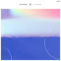 リブラ／PLOT SCRAPS｜音楽ダウンロード・音楽配信サイト mora ～“WALKMAN”公式ミュージックストア～