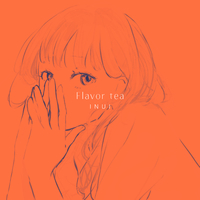 Flavor tea／乾｜音楽ダウンロード・音楽配信サイト mora ～“WALKMAN”公式ミュージックストア～
