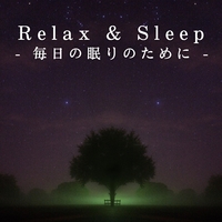 Relax & Sleep - 毎日の眠りのために -／Teres｜音楽ダウンロード・音楽配信サイト mora ～“WALKMAN”公式 ...