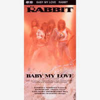 BABY MY LOVE／RABBIT｜音楽ダウンロード・音楽配信サイト mora ～“WALKMAN”公式ミュージックストア～