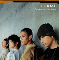 Fundamental Loop／FLAME｜音楽ダウンロード・音楽配信サイト mora ～“WALKMAN”公式ミュージックストア～