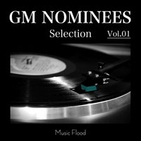 GM NOMINEES Selection Vol.1／Various Artists｜音楽ダウンロード・音楽配信サイト mora ～“WALKMAN”公式ミュージックストア～
