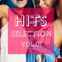 HITS SELECTION Vol.1／Various Artists｜音楽ダウンロード・音楽配信サイト mora ～“WALKMAN”公式ミュージックストア～
