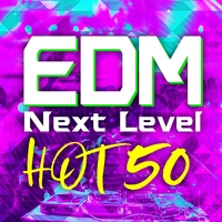 EDM Next Level -HOT 50-／Platinum project｜音楽ダウンロード・音楽配信サイト mora ...