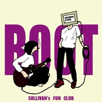 BOOT／SULLIVAN's FUN CLUB｜音楽ダウンロード・音楽配信サイト mora ～“WALKMAN”公式ミュージックストア～