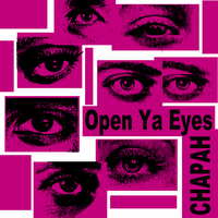 Open Ya Eyes／Chapah｜音楽ダウンロード・音楽配信サイト mora ～“WALKMAN”公式ミュージックストア～