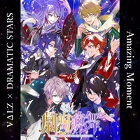 Amazing Moment／VΔLZ,DRAMATIC STARS｜音楽ダウンロード・音楽配信サイト mora ～“WALKMAN”公式ミュージックストア～