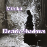 Electric Shadows／Mituka｜音楽ダウンロード・音楽配信サイト mora ～“WALKMAN”公式ミュージックストア～