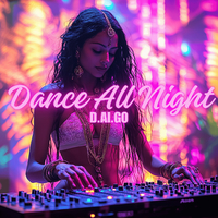 Dance All Night／D.ai.GO｜音楽ダウンロード・音楽配信サイト mora ～“WALKMAN”公式ミュージックストア～
