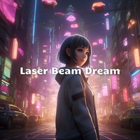 Laser Beam Dream／SATOSHI｜音楽ダウンロード・音楽配信サイト mora ～“WALKMAN”公式ミュージックストア～