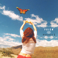 PRESENT I／プリズム｜音楽ダウンロード・音楽配信サイト mora ～“WALKMAN”公式ミュージックストア～