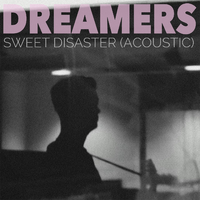 Sweet Disaster (Acoustic)／DREAMERS｜音楽ダウンロード・音楽配信サイト mora ～“WALKMAN”公式 ...