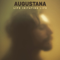 Life Imitating Life／Augustana｜音楽ダウンロード・音楽配信サイト mora ～“WALKMAN”公式ミュージックストア～