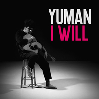 I Will／Yuman｜音楽ダウンロード・音楽配信サイト mora ～“WALKMAN”公式ミュージックストア～