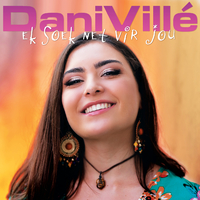 Ek Soek Net Vir Jou／Dani Villé｜音楽ダウンロード・音楽配信サイト mora ～“WALKMAN”公式ミュージックストア～