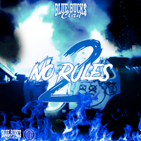 No Rules 2／BlueBucksClan｜音楽ダウンロード・音楽配信サイト mora ～“WALKMAN”公式ミュージックストア～