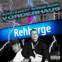 Vorderhaus (feat. Ronnie Ro$e)／$OHO BANI｜音楽ダウンロード・音楽配信サイト mora ...