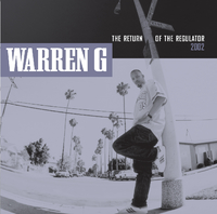 Return Of The Regulator／Warren G｜音楽ダウンロード・音楽配信サイト mora ～“WALKMAN”公式ミュージックストア～