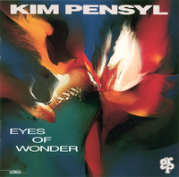 Eyes Of Wonder／Kim Pensyl｜音楽ダウンロード・音楽配信サイト mora ～“WALKMAN”公式ミュージックストア～