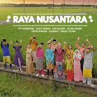 Raya Nusantara／Fatin Shidqia, Rizky Febian, Siti Nordiana, Ismail ...