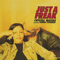 Just A Freak (feat. Dennis Rodman)／Crystal Waters｜音楽ダウンロード・音楽配信サイト mora ～“WALKMAN”公式ミュージックストア～
