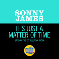 It's Just A Matter Of Time (Live On The Ed Sullivan Show, January 11 ...
