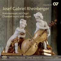 Josef Gabriel Rheinberger: Kammermusik mit Orgel／Melina Mandozzi, Orfeo ...