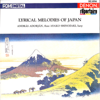Lyrical Melodies of Japan／Andras Adorjan, Ayako Shinozaki｜音楽ダウンロード・音楽配信サイト mora ～“WALKMAN”公式 ...