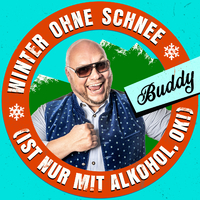 Winter ohne Schnee (ist nur mit Alkohol, ok!)／Buddy｜音楽ダウンロード・音楽配信サイト ...