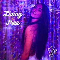 Living Free／Lily B｜音楽ダウンロード・音楽配信サイト mora ～“WALKMAN”公式ミュージックストア～