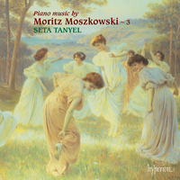 Moszkowski: Piano Music, Vol. 3／Seta Tanyel｜音楽ダウンロード・音楽配信サイト mora ...