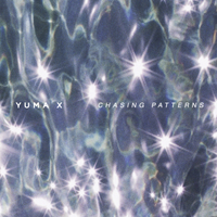Chasing Patterns／Yuma X｜音楽ダウンロード・音楽配信サイト mora ～“WALKMAN”公式ミュージックストア～