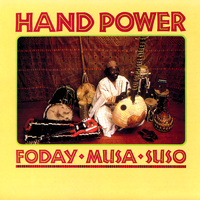 Hand Power／Foday Musa Suso｜音楽ダウンロード・音楽配信サイト mora ～“WALKMAN”公式ミュージックストア～
