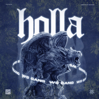 Holla (feat. DZWS, COMANN, Akboi, Pikone, Meșu WS)／WS GANG｜音楽ダウンロード・音楽 ...