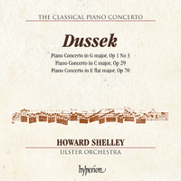 Dussek: Piano Concertos Op. 1/3, 29 & 70 (Hyperion Classical Piano Concerto 1)／Howard Shelley ...