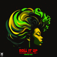 Roll It Up (Reggae Mix)／Yves Larock, Mark Ursa, Tony T｜音楽ダウンロード・音楽配信サイト ...