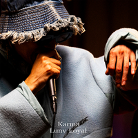 Karma (LIVE ver.)／Lunv Loyal｜音楽ダウンロード・音楽配信サイト mora ～“WALKMAN”公式ミュージックストア～