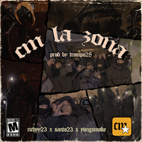 CM La Zona (feat. YvngSmoke)／Trompo28, Richyy23, Santo23｜音楽ダウンロード・音楽配信サイト mora ～“WALKMAN”公式 ...