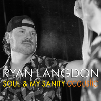 Soul & My Sanity (Acoustic)／Ryan Langdon｜音楽ダウンロード・音楽配信サイト mora ...