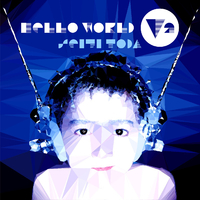 HELLO WORLD V2／戸田誠司｜音楽ダウンロード・音楽配信サイト mora ～“WALKMAN”公式ミュージックストア～