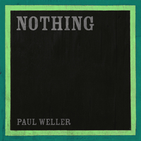 Nothing／Paul Weller｜音楽ダウンロード・音楽配信サイト mora ～“WALKMAN”公式ミュージックストア～